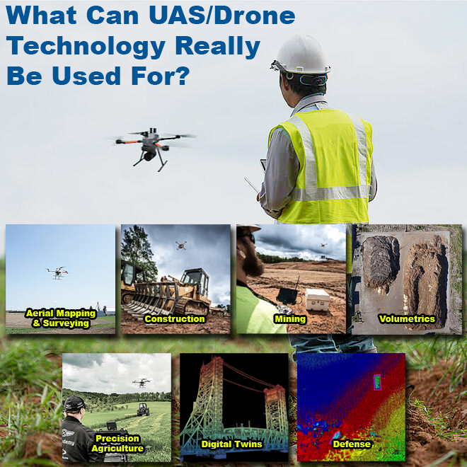 What Can UAS / Drone Technology Really Be Used For? A Lot! - Precision ...
