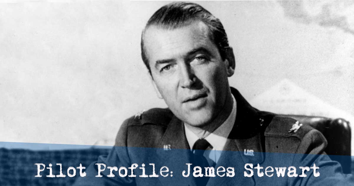 Pilot Profile: James Stewart - Aviation Oil Outlet