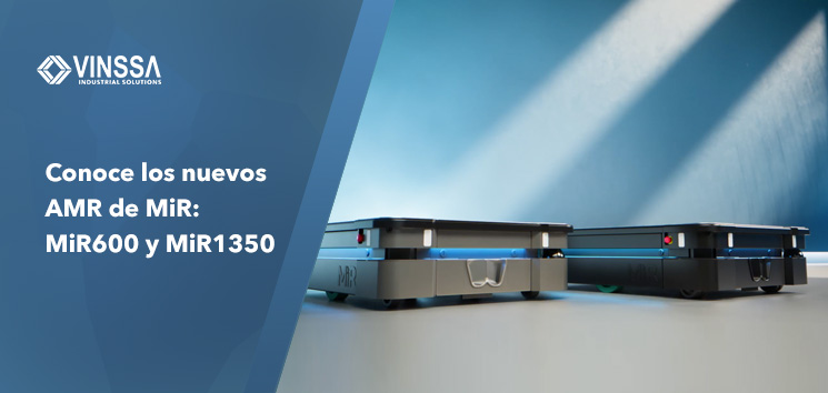 Conoce los nuevos AMR de MiR: MiR600 y MiR1350 - Tienda Vinssa