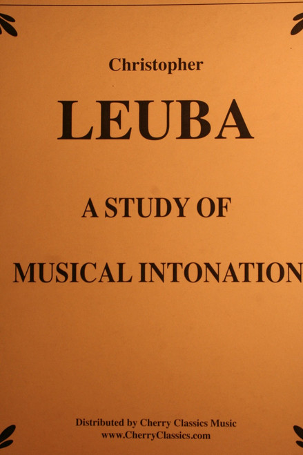 Leuba, Christopher - A Study Of Musical Intonation - Pope Horns Inc.