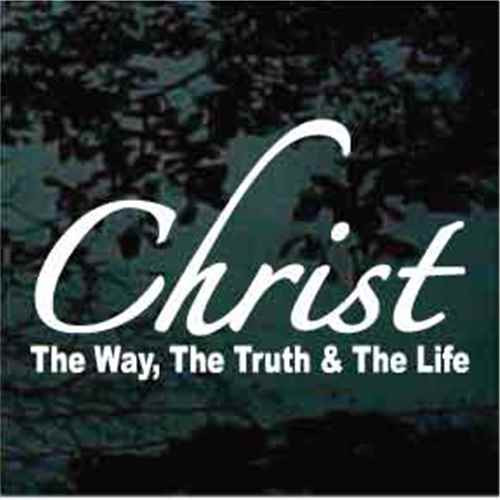 Christ, The Way, The Truth & The Life Car Window Decals | Decal Junky