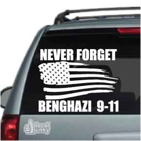 Never Forget Benghazi 911 Decals & Stickers | Decal Junky