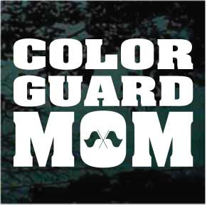 Color Guard Mom Car Decals & Window Stickers | Decal Junky