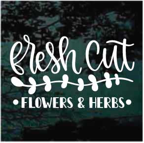 Fresh Cut Flowers & Herbs Window Sign Decals | Decal Junky
