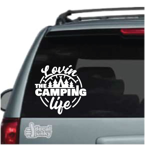 Lovin The Camping Life Car Decals & Window Stickers | Decal Junky