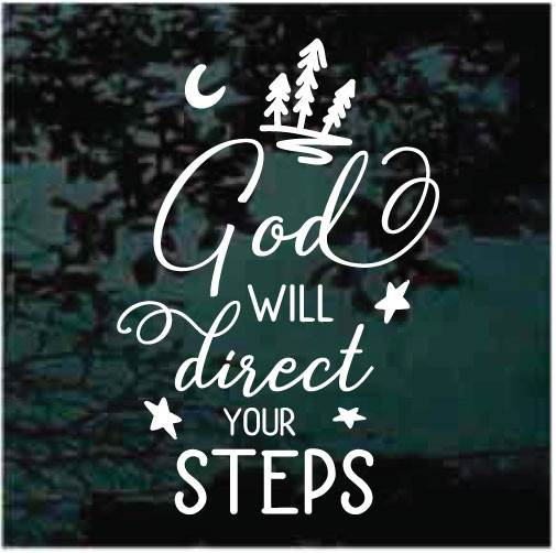 God Will Direct Your Steps Car Decals & Stickers | Decal Junky