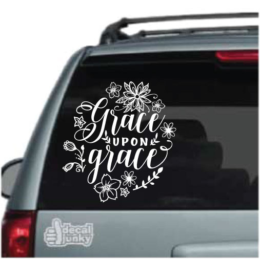 Grace Upon Grace Car Decals & Window Stickers | Decal Junky