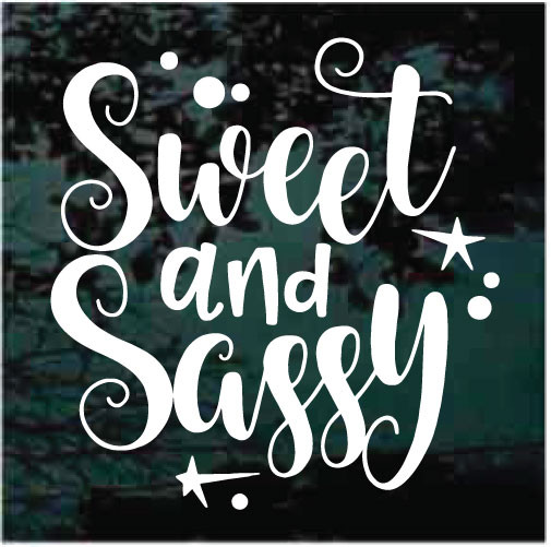 Sweet & Sassy Decals & Stickers | Decal Junky