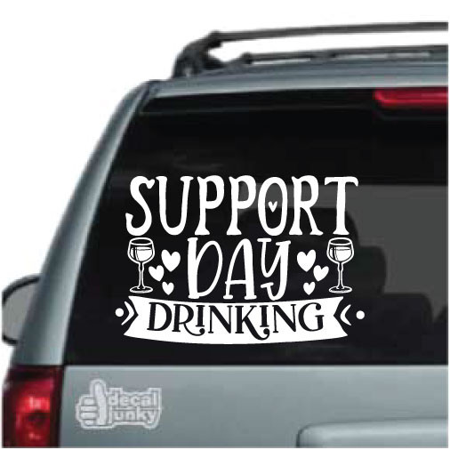 Support Day Drinking Car Window Decals & Stickers | Decal Junky