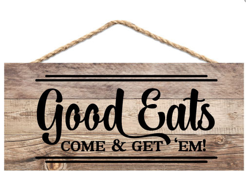 Good Eats Come & Get 'Em Kitchen Sign Decals & Stickers