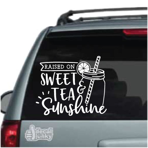 Raised On Sweet Tea & Sunshine Southern Girl Decals | Decal Junky