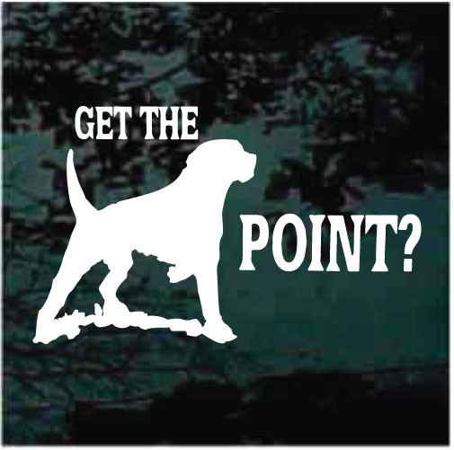 Get The Point English Pointer Car Decals & Stickers | Decal Junky