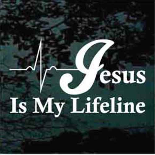Jesus Is My Lifeline Decals & Stickers for Cars, Trucks, and Windows
