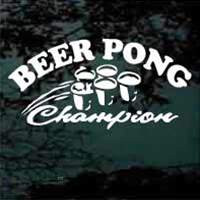 Beer Pong Champion Decals & Window Stickers