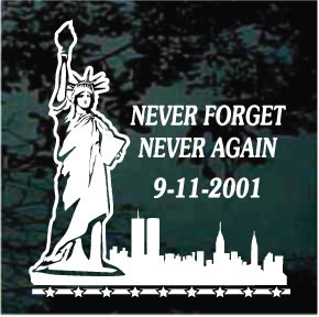 Statue Of Liberty NY Skyline Never Forget 911 Decals - Decal Junky