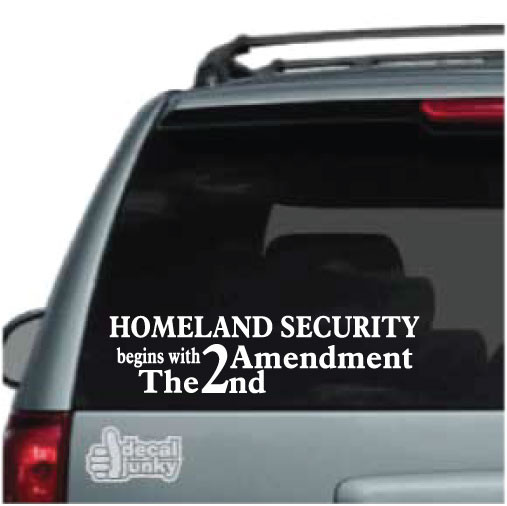 Homeland Security 2nd Amendment Car Window Decals | Decal Junky