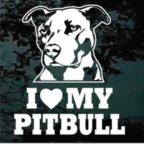 I Love My Pitbull Car Decals & Window Stickers | Decal Junky