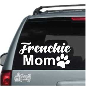 Frenchie Mom Decals & Car Window Stickers | Decal Junky