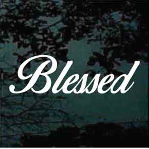 Blessed Decals & Stickers for Cars, Trucks, and Windows