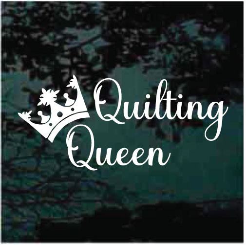 Quilting Queen Decals & Stickers | Decal Junky
