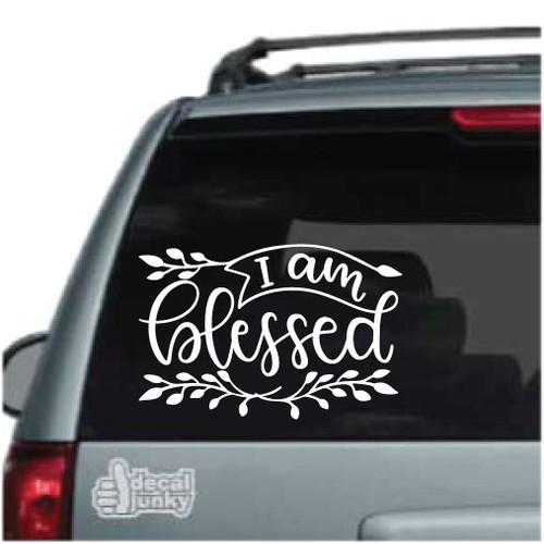 I Am Blessed Car Decals & Window Stickers | Decal Junky