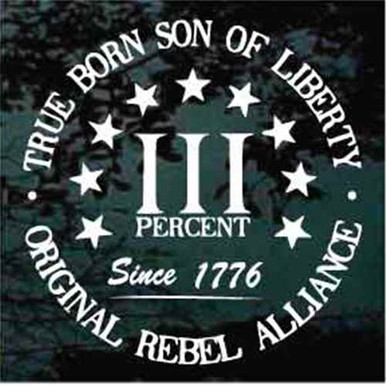 True Born Son Of Liberty Three Percenter Car Decals | Decal Junky