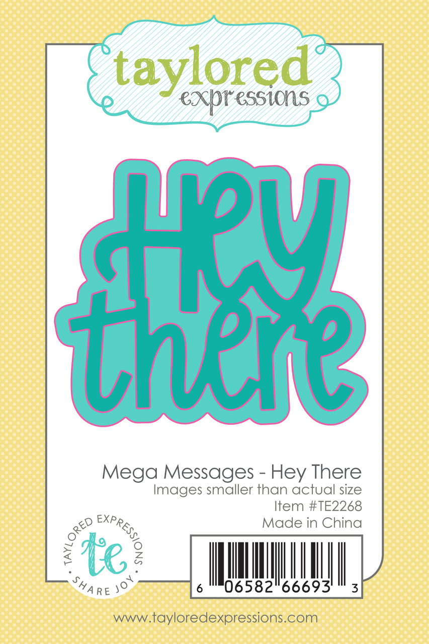 Mega Messages Die Set - Hey There