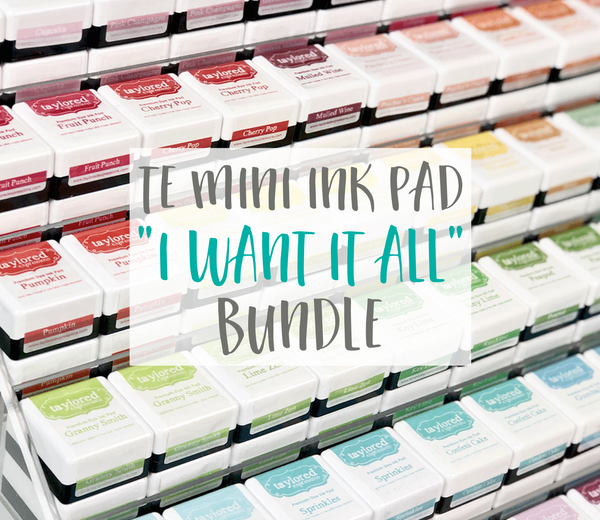 TE Premium Ink - Mini Ink Pad "I Want It All" Bundle