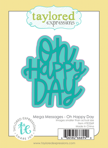 Mega Messages Die Set - Oh Happy Day