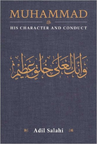 Muhammad His Character and Conduct
