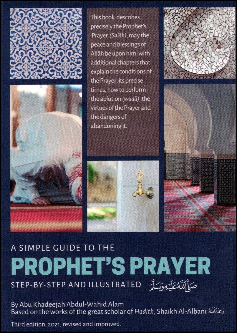 A Simple Guide To The Prophet’s Prayer A Step By Step And Illustrated ...