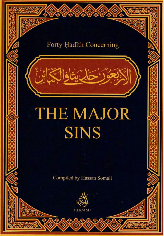 40 Hadith Concerning The Major Sins (25104)