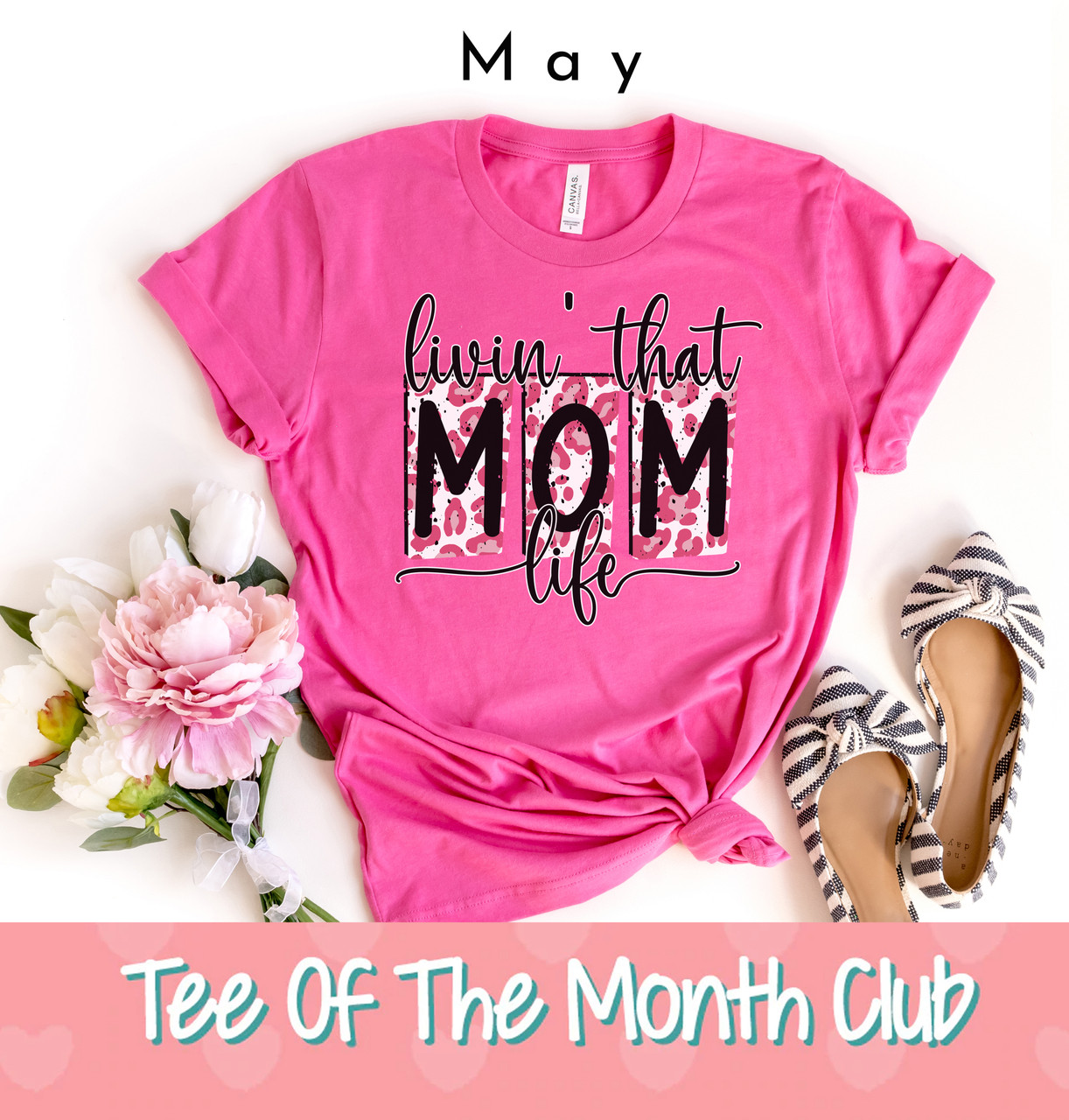 Mom Life Tee of The Month Club - Simply Tees