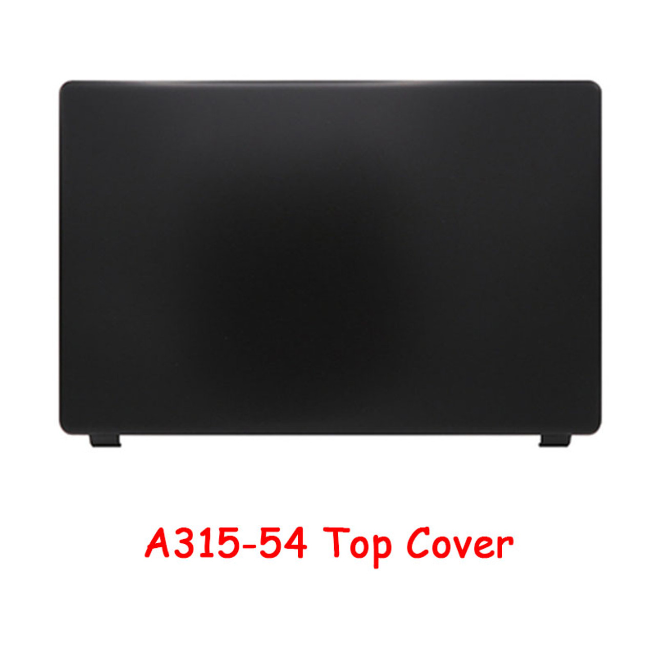 Laptop LCD Top Cover For ACER Aspire A315-54 A54D 54L5 34PS 567E 530D A315-42 A315-42G N19C1 New ...