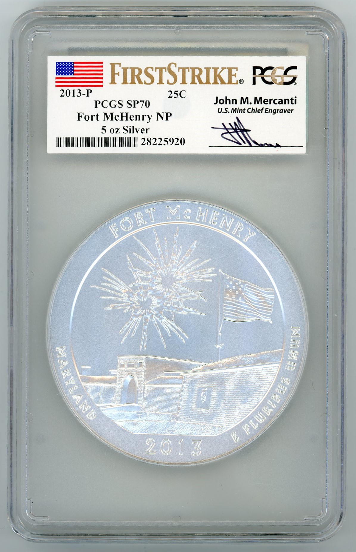 2013-P 25C 5OZ Silver Fort McHenry NP SP70 PCGS First Strike J Mercanti ...