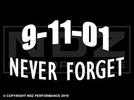 010 - 9/11 Never Forget Text Arch