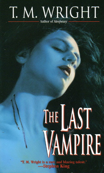LAST VAMPIRE (T.M. Wright) - Paperback Book