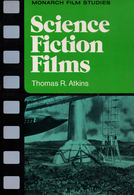 SCIENCE FICTION FILMS (Monarch Film Studies) - Book