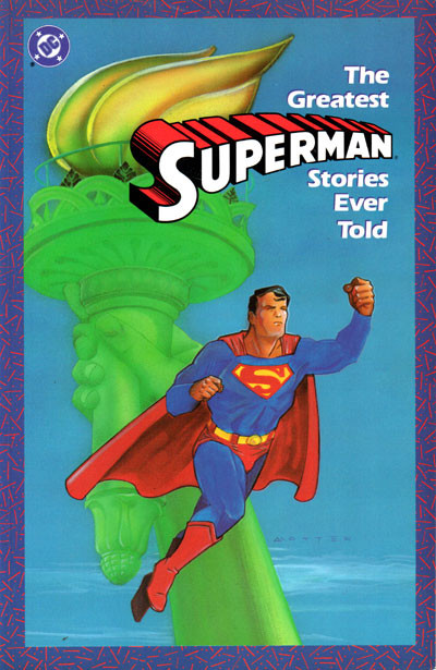 GREATEST SUPERMAN STORIES EVER TOLD - Softcover Book
