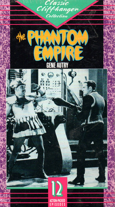 PHANTOM EMPIRE, THE (1935/Serial) - VHS