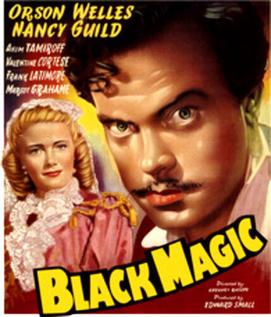 BLACK MAGIC (1949/Orson Welles) - Blu-Ray