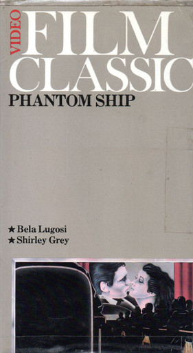 PHANTOM SHIP (1935 Film Classics) - Used VHS