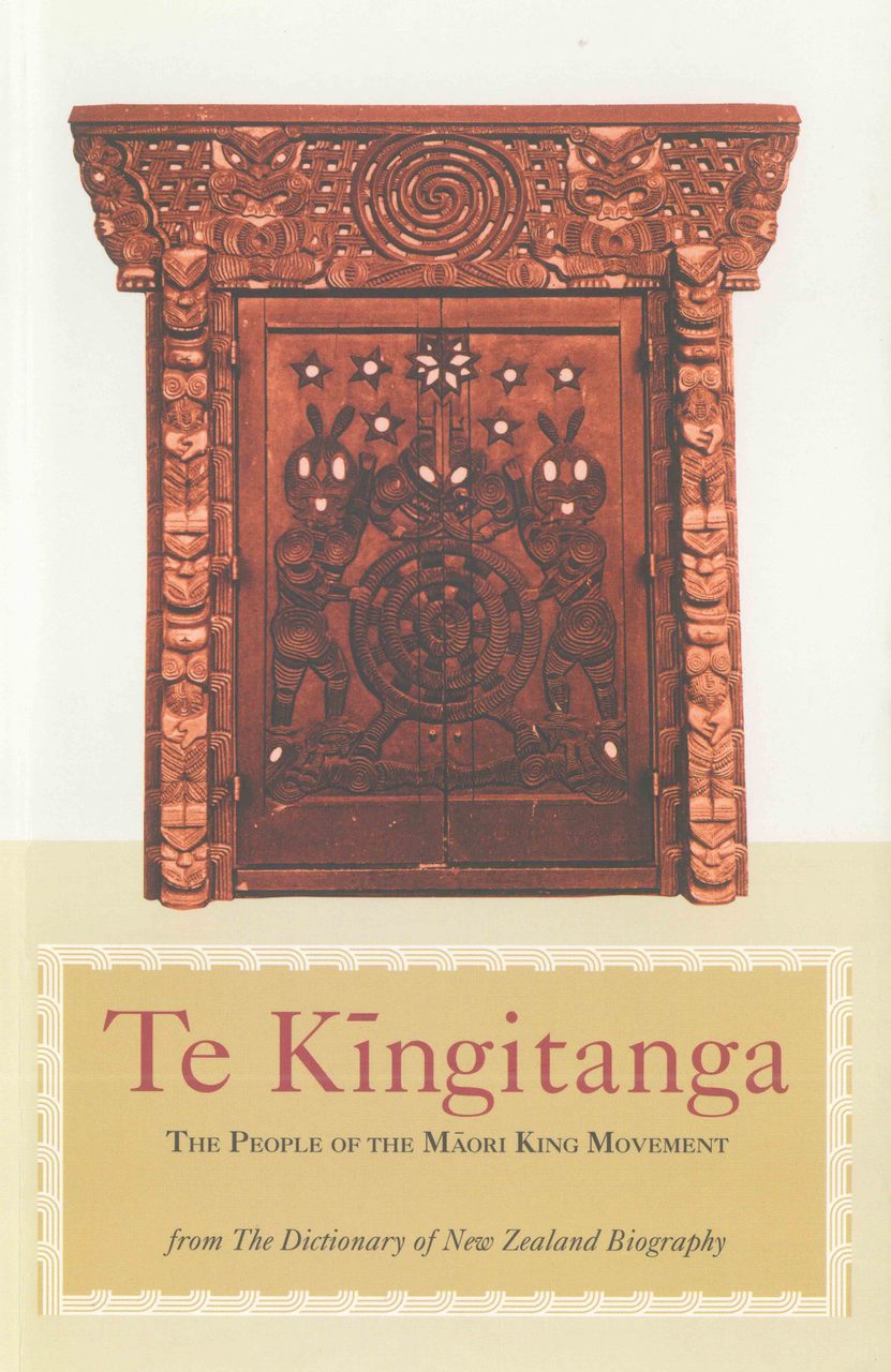 Te Kingitanga: The People of the Maori King Movement
