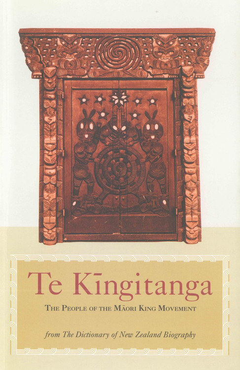 Te Kingitanga: The People of the Maori King Movement