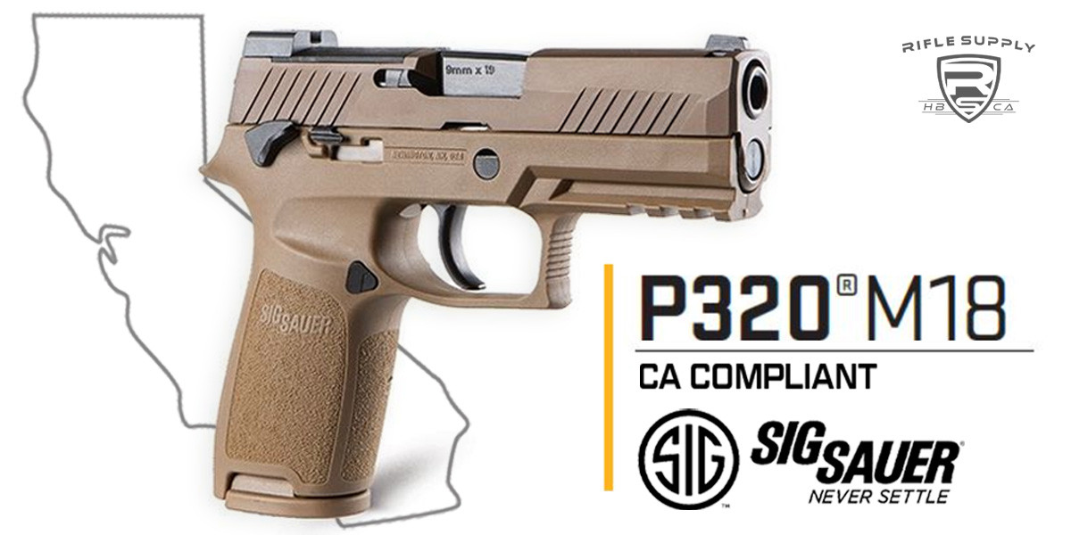 Sig Sauer P320 M18 CA Edition: First On-Roster P320 M18 9mm Model
