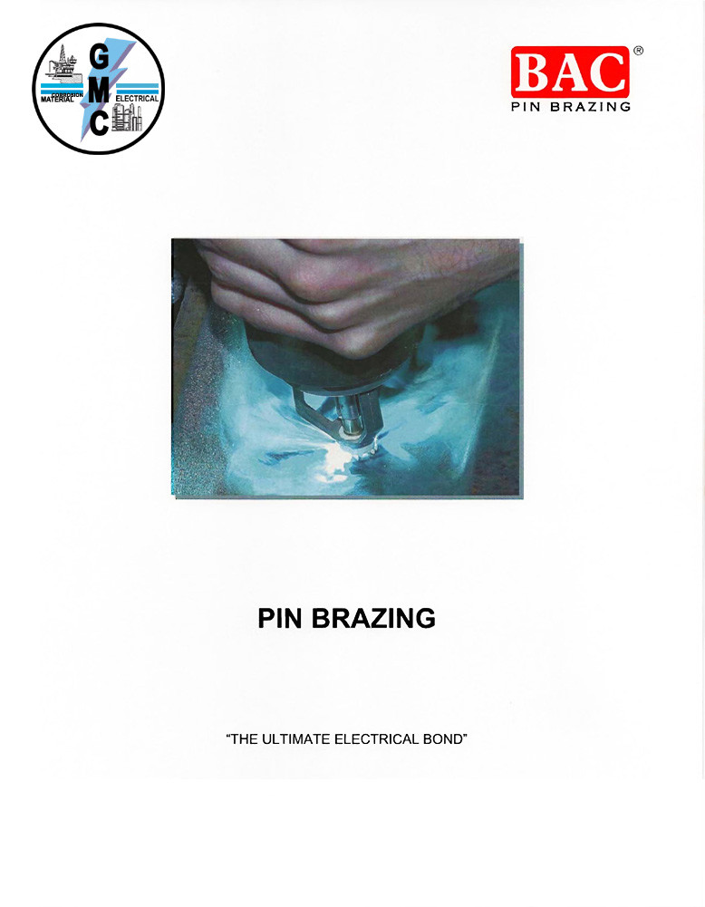 BAC™ PIN BRAZING - GMC ELECTRICAL, INC.
