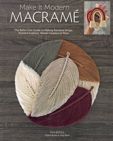 Make it Modern Macrame - Boho-Chic guide to making Rainbow Wraps ...