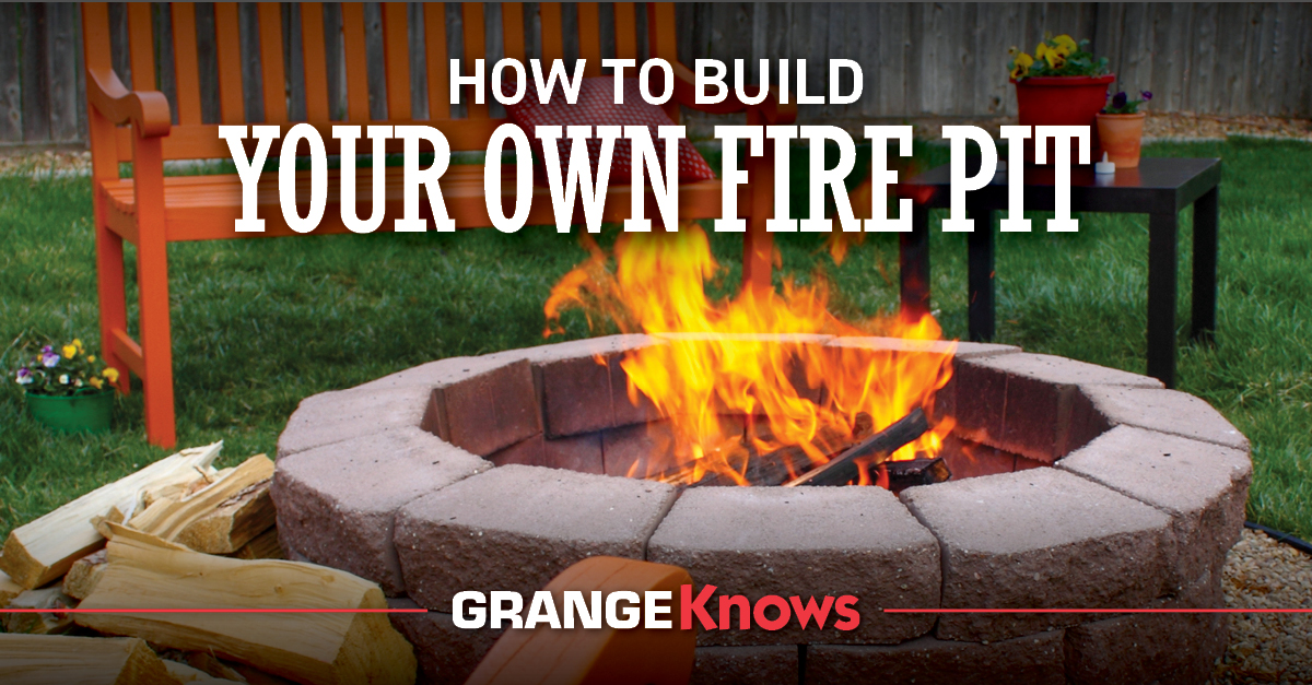 How to Build Your Own Fire Pit - Grange Co-op