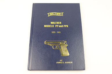 Walther Models PP and PPK 1929-1945: Signed Book