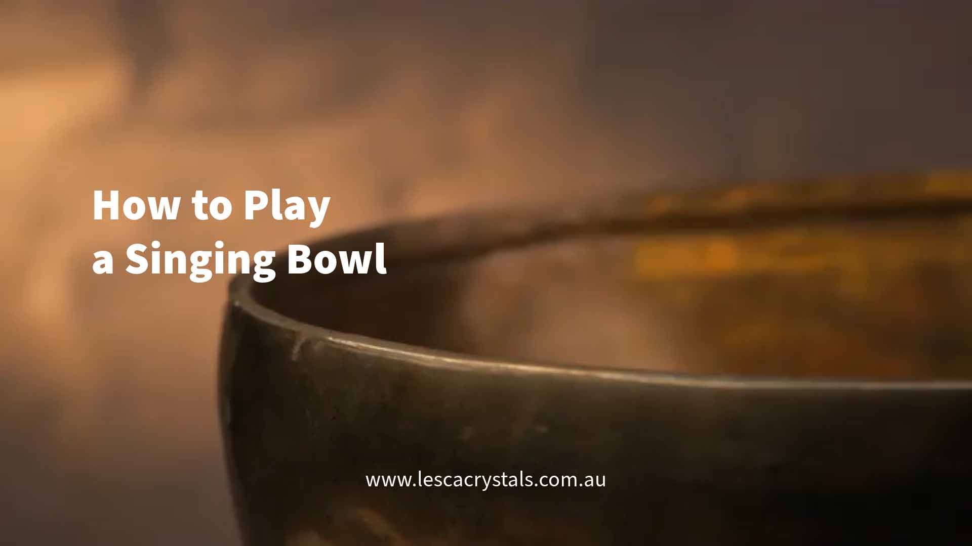 How to Play a Singing Bowl: A Beginner’s Guide to Creating Soothing ...